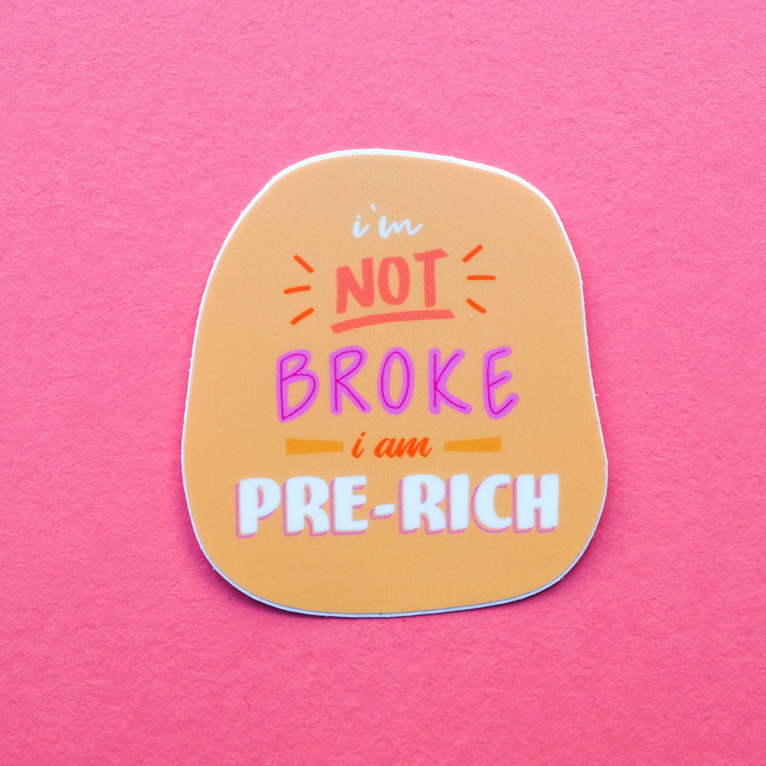 Pre-Rich Sticker